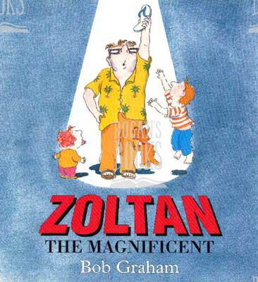 Bob Graham - Book cover (includes lettering) - Zoltan - Children's Book ...